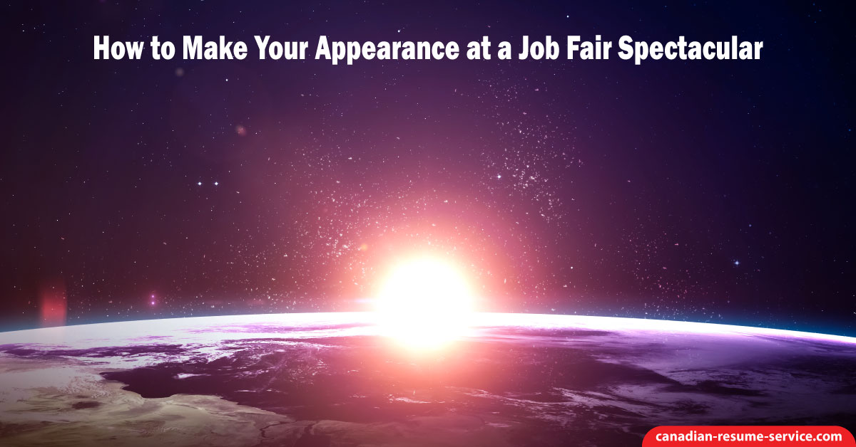 How to Make Your Appearance at a Job Fair Spectacular